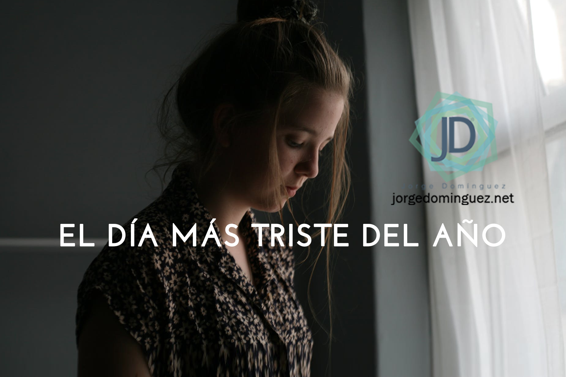 el día más triste del año - Jorge Domínguez