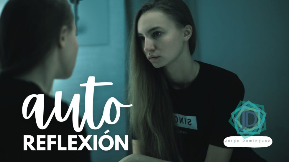 Por qué importa la autorreflexión en la salud mental - Jorge Domínguez